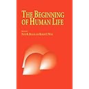The Beginning of Human Life: 9780792321651: Medicine & Health Science ...