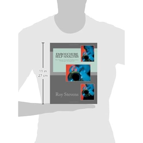 Mua Embouchure Self-Analysis The Stevens-Costello Embouchure Technique ...