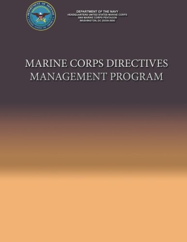 Marine Corps Directives Management Program: Navy, Department of the ...