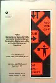 Part VI of the Manual on Uniform Traffic Control Devices (MUTCD), Part ...