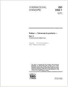 ISO 3302-1:1996, Rubber - Tolerances for products - Part 1: Dimensional ...