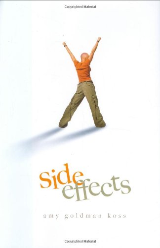 Amazon.com: Side Effects: 9781596432949: Koss, Amy Goldman: Books