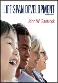 Life-span Development: John W.Santrock, MCGraw Hill, JOHN W. SANTROCK ...