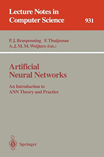 Artificial Neural Networks: An Introduction to ANN Theory and Practice ...