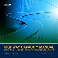 Highway Capacity Manual 7th Edition: A Guide for Multimodal Mobility Analysis (Nchrp Report ...