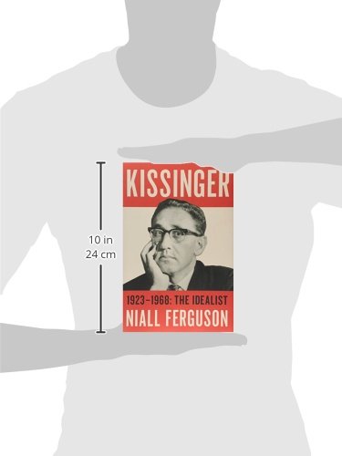 Kissinger: 1923-1968: The Idealist | Pricepulse