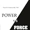 Power vs. Force: Hawkins M.D. Ph.D, David R.: 9781401945077: Books ...