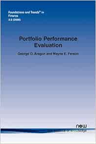 Portfolio Performance Evaluation (Foundations and Trends(r) in Finance ...