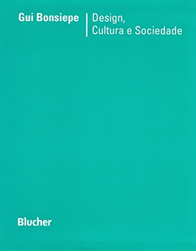 Design, Cultura e Sociedade PDF Gui Bonsiepe