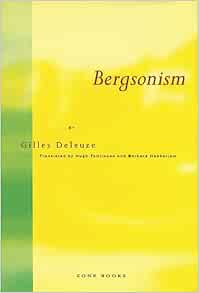 Bergsonism: Deleuze, Gilles, Tomlinson, Hugh, Habberjam, Barbara ...