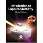 Introduction to Superconductivity: Second Edition (Dover Books on Physics): Michael Tinkham ...