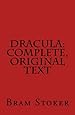 Dracula: Complete, Original Text: Stoker, Bram: 9781463531843: Amazon ...