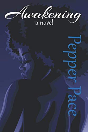 Awakening: Pace, Pepper: 9781689503570: Books - Amazon