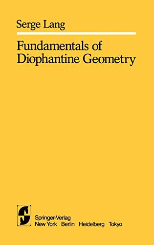 Fundamentals of Diophantine Geometry: Lang, S.: 9780387908373: Amazon.com: Books