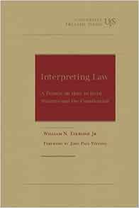 Amazon.com: Interpreting Law: A Primer on How to Read Statutes and the ...