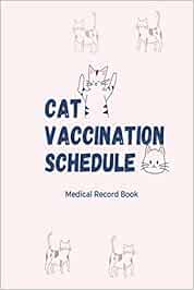 Cat Vaccination Schedule: Cat Vaccination Record Prevent forgot ...