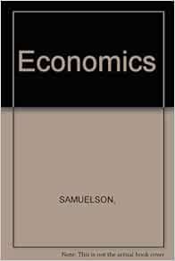 Economics: SAMUELSON, : 9780070545656: Amazon.com: Books