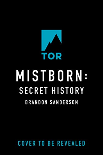 Mistborn: Secret History (The Mistborn Saga): Sanderson, Brandon ...