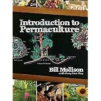 Introduction to Permaculture: Mollison, Bill: 9780908228089: Amazon.com ...