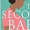 The Second Baby Book: How to cope with pregnancy number two and create ...