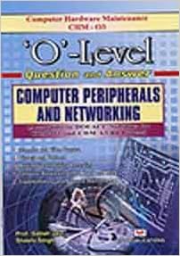 Buy O-level Question and Answer: Computer Peripherals and Networking ...