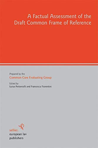 A Factual Assessment of the Draft Common Frame of Reference: Common ...
