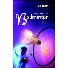 All About the Game of Badminton: Amazon.co.uk: Soni, Radhika ...