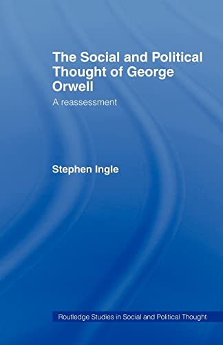 Amazon.com: The Social and Political Thought of George Orwell: A ...
