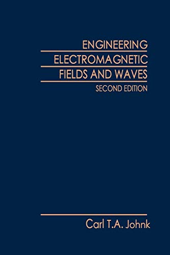 Engineering Electromagnetic Fields and Waves 2nd Edition by Carl T. A ...