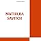 Amazon.com: Mathilda Savitch: A Novel: Lodato, Victor: Books
