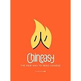 Chineasy: The New Way to Read Chinese: Hsueh, ShaoLan, Bar, Noma ...