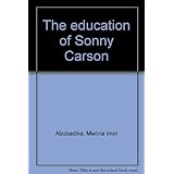 Amazon.com: The Education of Sonny Carson : Rony Clanton, Don Gordon ...