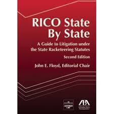Rico State by State: A Guide to Litigation Under the State Racketeering ...