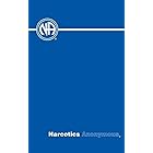 It Works: How and Why - Kindle edition by Narcotics Anonymous ...