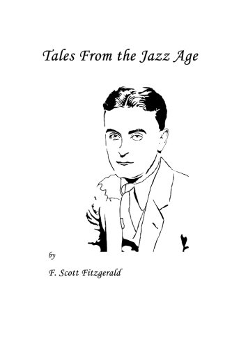 Tales from the Jazz Age: Fitzgerald, F. Scott: 9781479362219: Amazon ...
