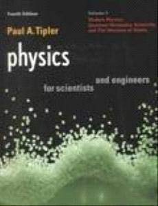 Physics for Scientists and Engineers: Vol. 3 Modern Physics, Quantum ...