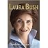 By Laura Bush: Spoken from the Heart: -Scribner-: Amazon.com: Books