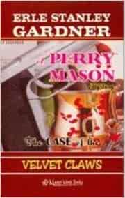 Perry Mason Books (Detective Novels) - A Collection of 90 Titles: E. S ...
