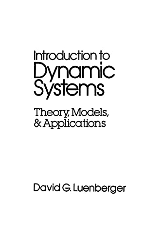 Introduction to Dynamic Systems: Theory, Models, and Applications ...