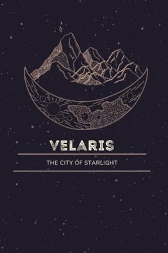 Velaris The City of Starlight Journal Notebook ACOTAR: A Court of ...