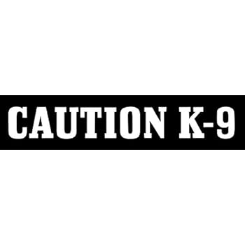 Amazon.com: EZ-STIK Caution K-9 Sticker Decal Canine Dog K9 Wall Car K9 ...