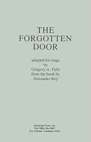 The Forgotten Door: Gregory A. Falls, Alexander Key: 9780876022429 ...