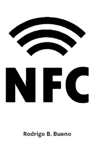 NFC (Empreendedorismo Digital) - eBook, Resumo, Ler Online e PDF - por B. Bueno, Rodrigo