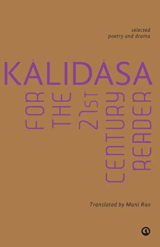 Amazon.com: Kalidasa for the 21st Century Reader: Selected Poetry and ...