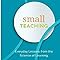 Small Teaching: Everyday Lessons from the Science of Learning: Lang ...