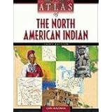 The Historical Atlas of Native Americans: 150 maps chronicle the ...