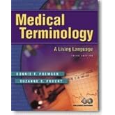 Medical Terminology: A Living Language: 9780138029999: Medicine ...