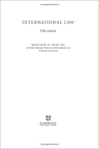 International Law: Shaw, Malcolm N.: 9780521824736: Amazon.com: Books