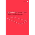Frames of War: When Is Life Grievable? (Radical Thinkers): Butler ...