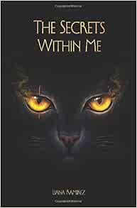 Amazon.com: The Secrets Within Me (9781695278424): Ramirez, Liana: Books